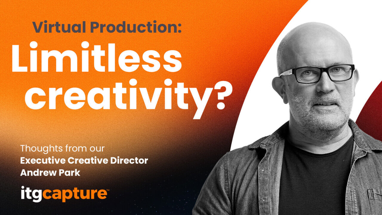 Virtual Production – What if creativity was limitless? - Inspired ...